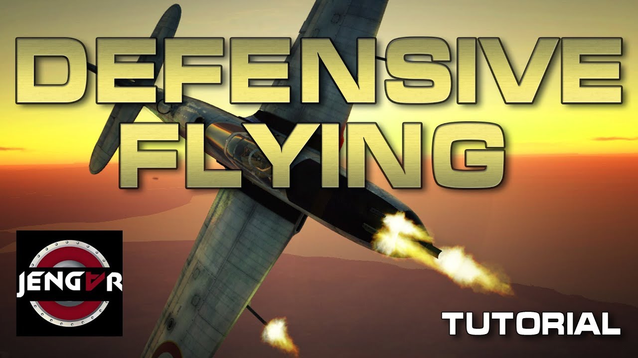 War Thunder Tutorial: DEFENSIVE FLYING! - YouTube