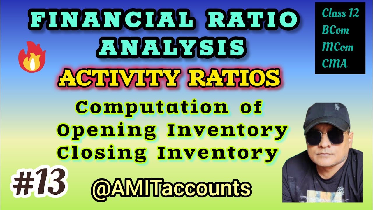 Inventory Turnover Ratio | Calculation of Opening and Closing Inventory ...