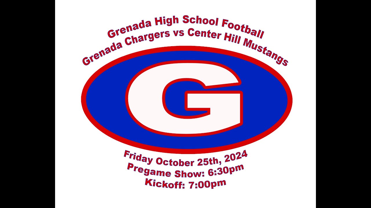 Grenada High School Football: Grenada Chargers vs. Center Hill Mustangs ...