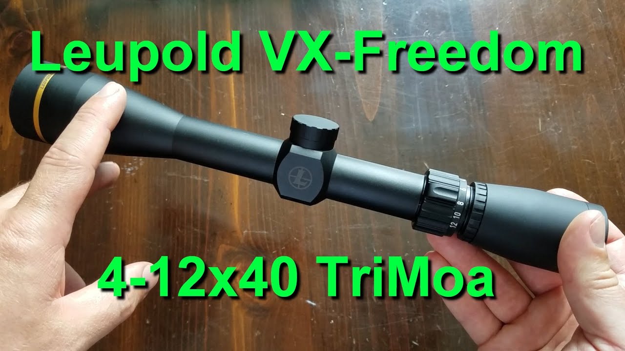 Leupold VX-Freedom 4-12x40 Tri-MOA Reticle - Unboxing - YouTube