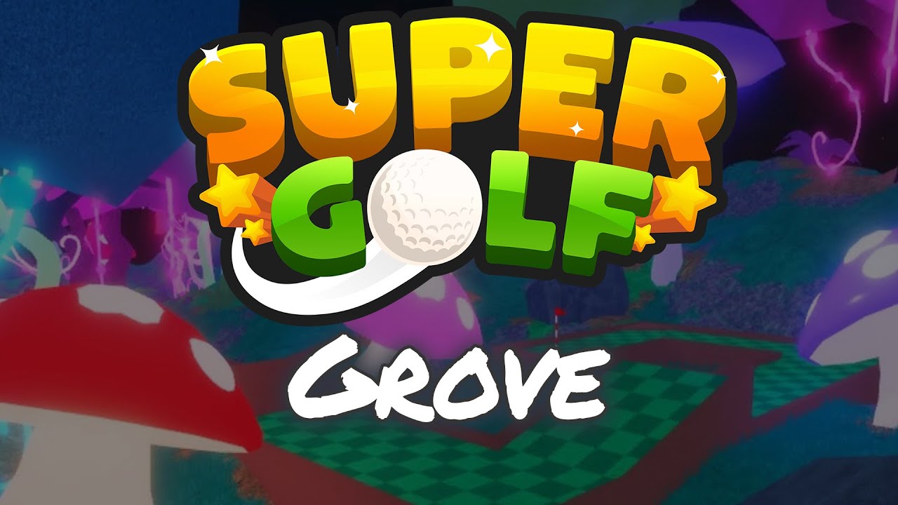 Super Golf - "Grove" - Roblox Original Soundtrack - YouTube