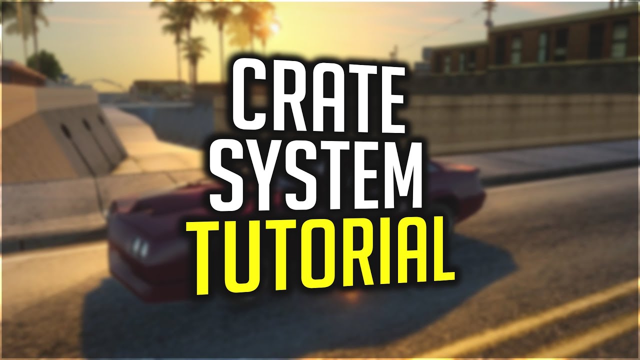 Crate System (#54) | PAWN Scripting - YouTube Crate System (#54) | PAWN Scripting - YouTube