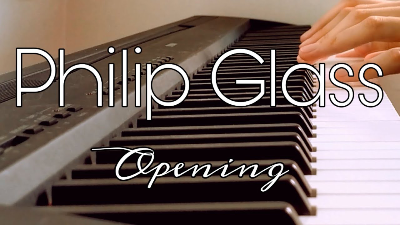 "Opening" from "Glassworks" by Philip Glass | Tasos Plat (Piano) [HD ...
