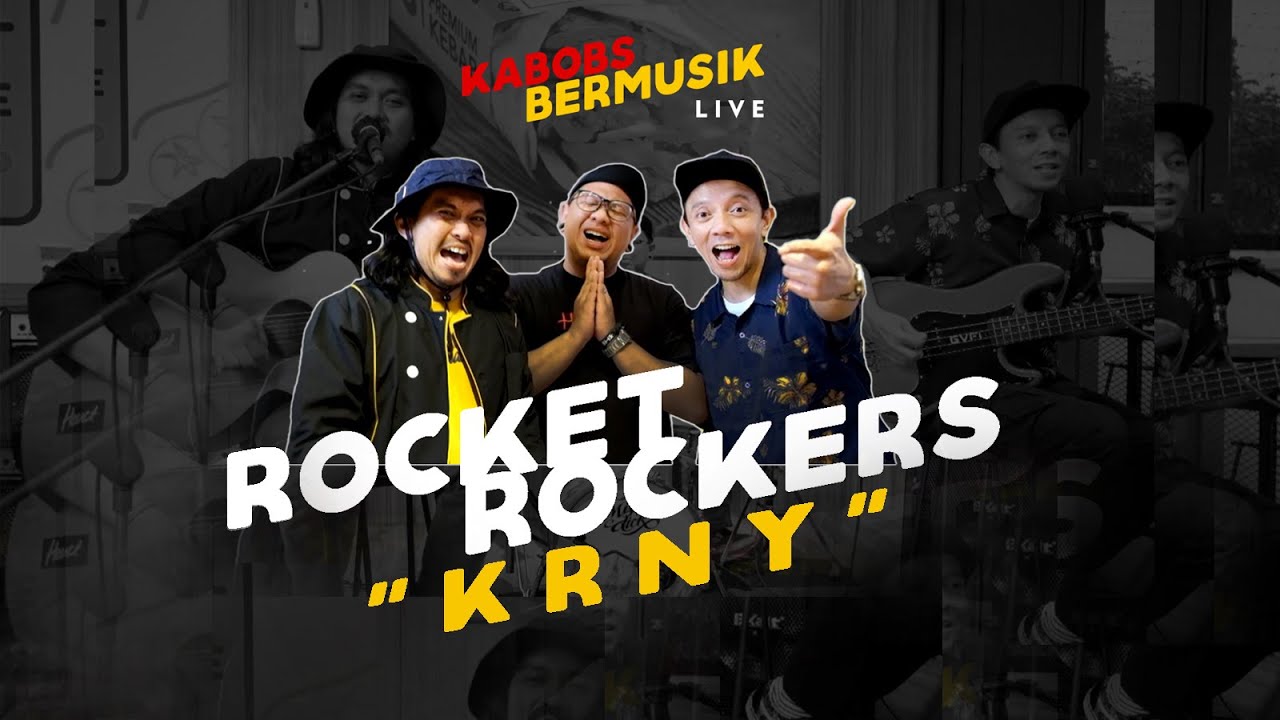 ROCKET ROCKERS - KRNY ( LIVE AT KABOBS BERMUSIK ) #KABOBSTV - YouTube