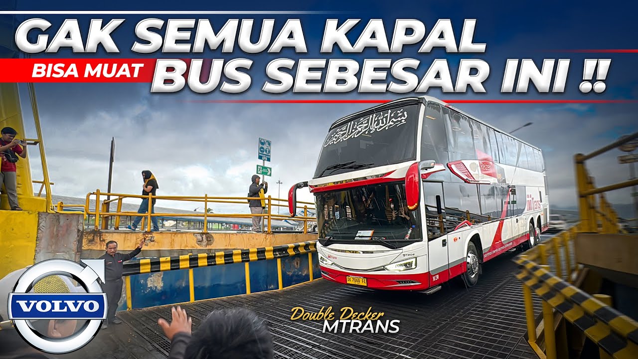 EKSPERIMEN DOUBLE DECKER 4,15 METER NYEBRANG KE BALI ‼️ Volvo B11R ...