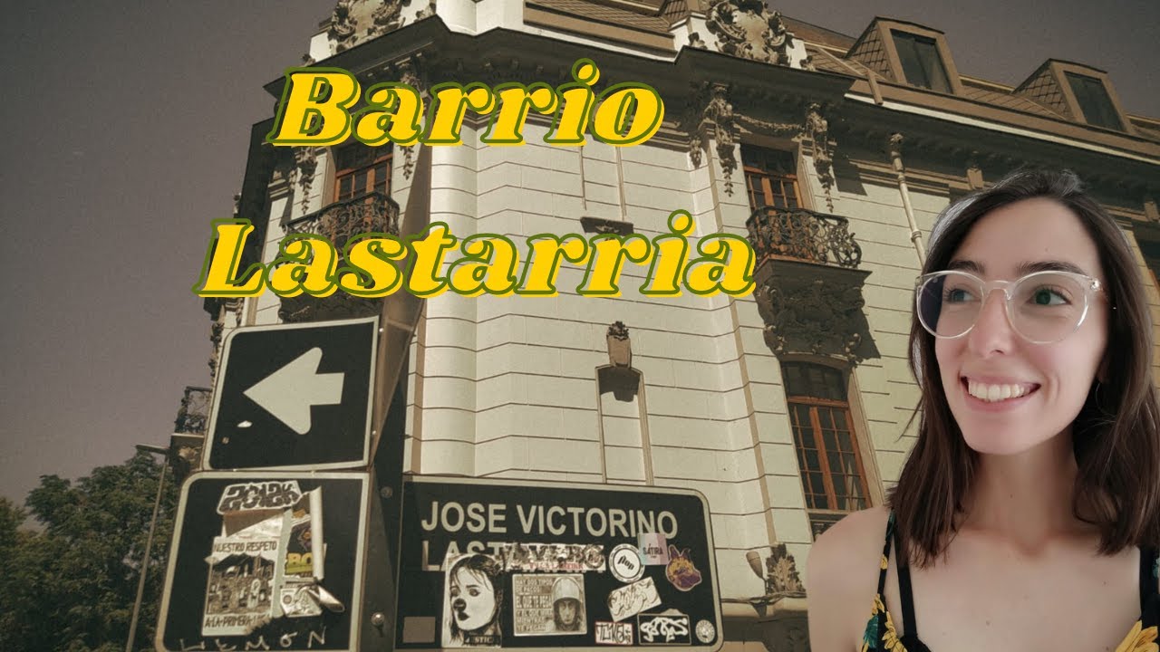 Recorriendo el BARRIO LASTARRIA | Santiago, Chile | calles, arte ...