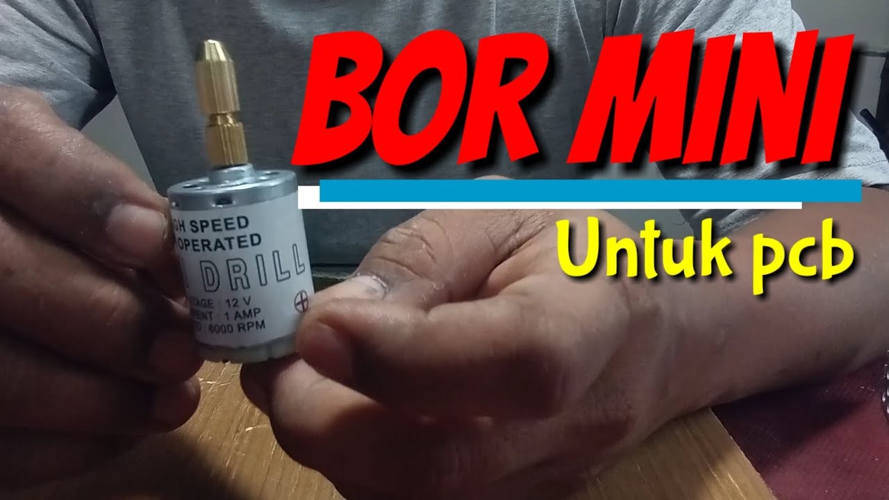 Mini Drill Untuk Bor Pcb Harga Murah Tapi Kualitas Tidak Murahan - YouTube