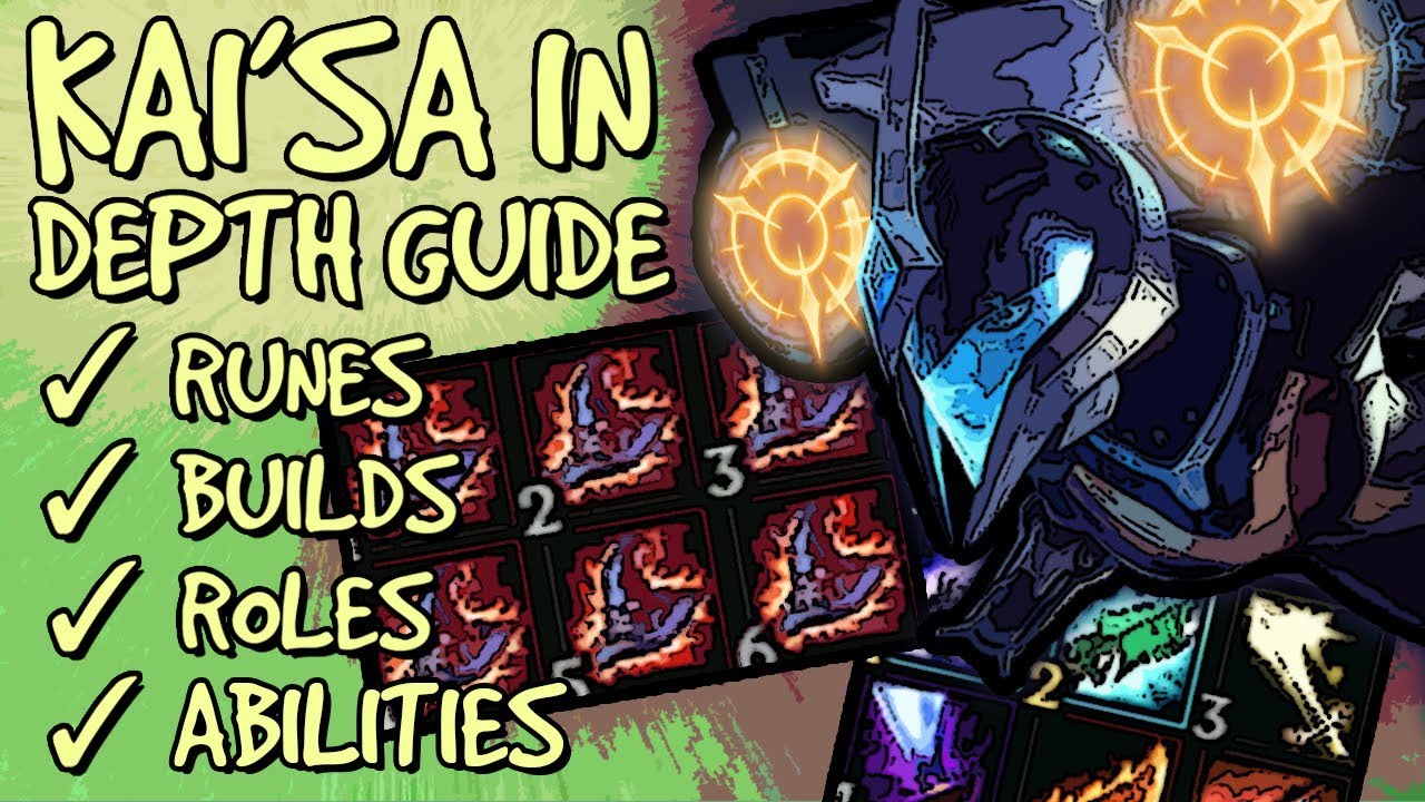 KAI'SA IN-DEPTH CHAMPION GUIDE - RUNES/BUILDS/ABILITIES/ADC/AP/ALL YOU ...