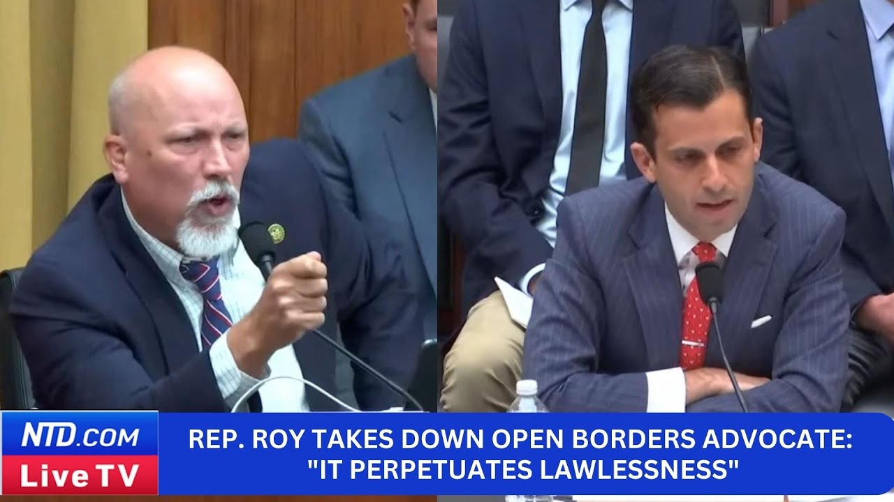 Rep. Roy Takes Down Open Borders Advocate: "It Perpetuates Lawlessness ...