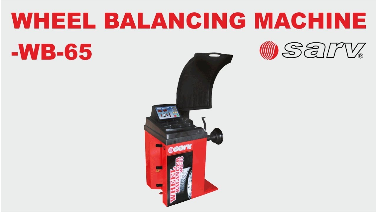 WB 65 - Wheel Balancing Machine for Cars & LCVs by Sarv - YouTube