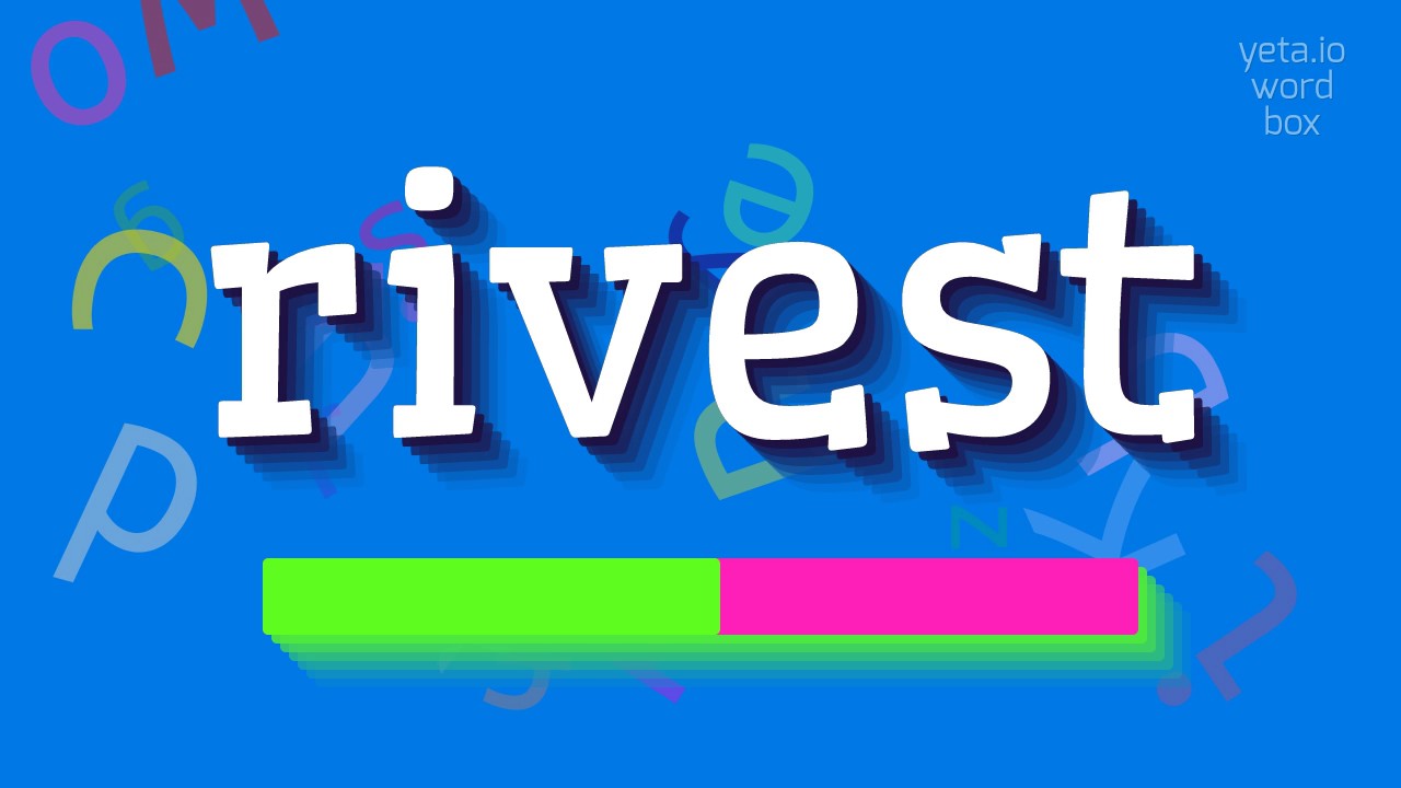 RIVEST - HOW TO PRONOUNCE RIVEST? #rivest - YouTube
