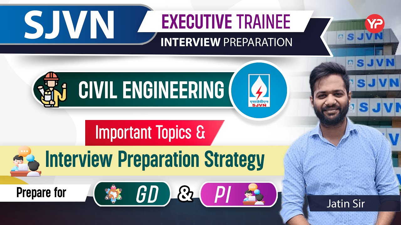 Important Topics & Interview Preparation Strategy for SJVNL ET Civil ...