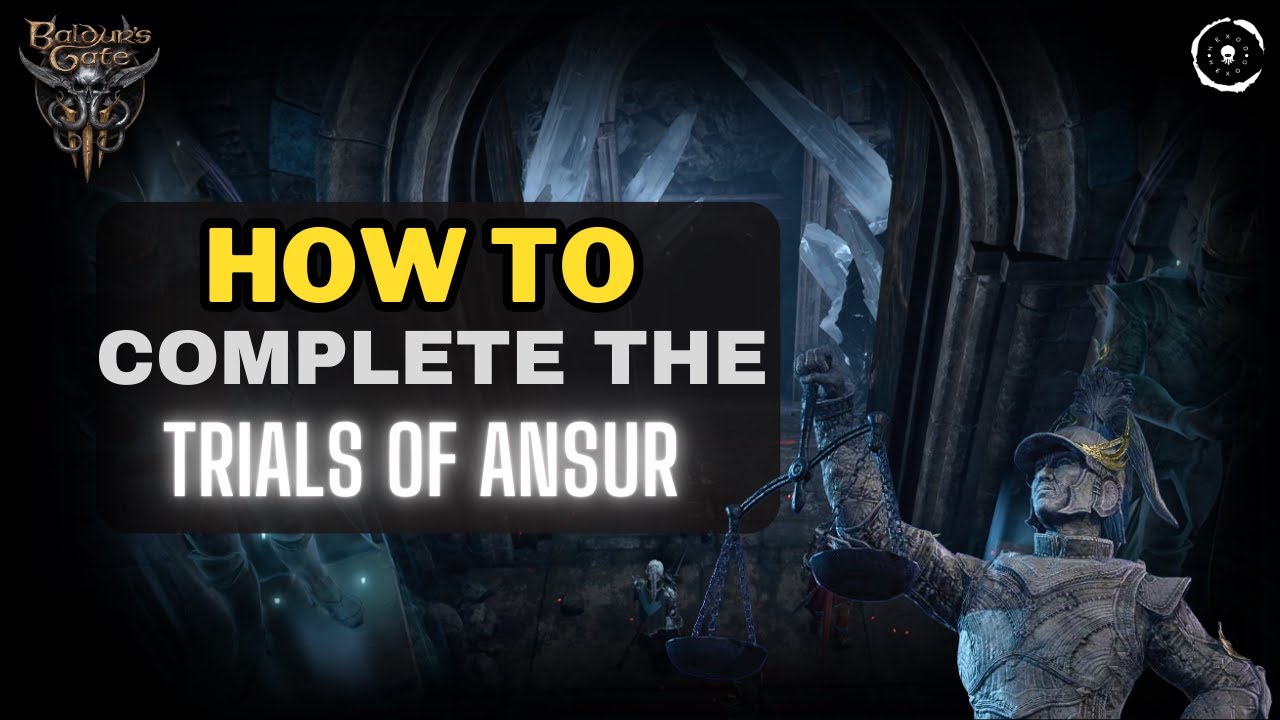 Baldur's Gate 3 - How To Complete the Trials of Ansur - YouTube