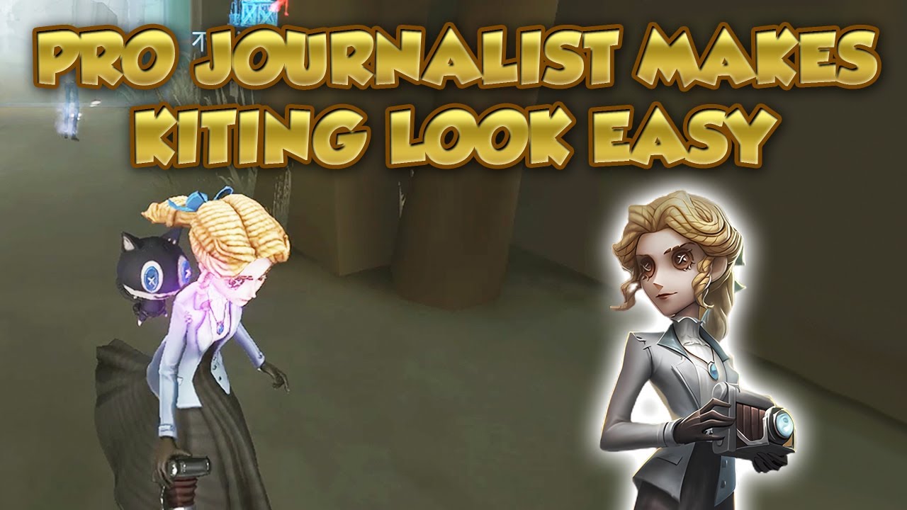 Pro Journalist Makes Kiting Look Easy | Identity V | 第五人格 | アイデンティティV ...