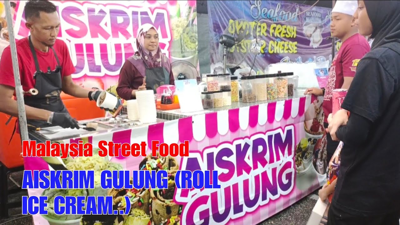 Aiskrim Gulung ( Roll ice cream) Malaysia Street Food/ Malaysia Street ...