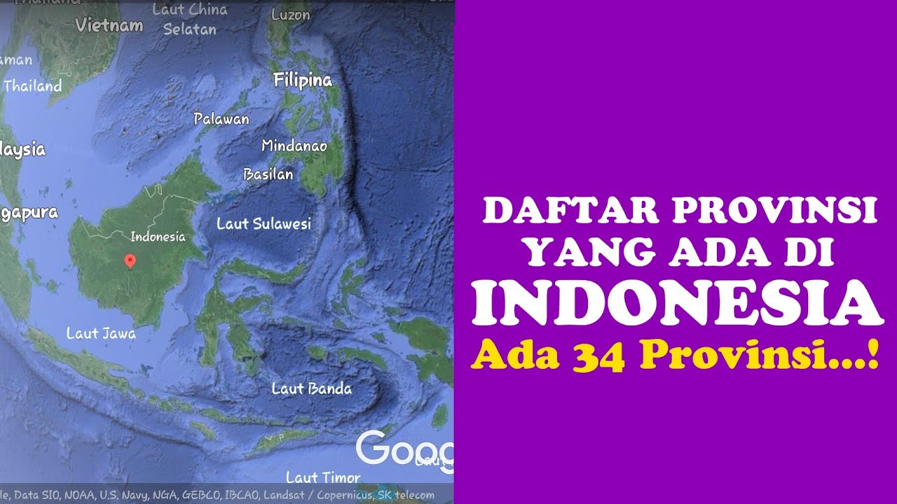 Daftar Provinsi Di Indonesia | Google Earth - YouTube