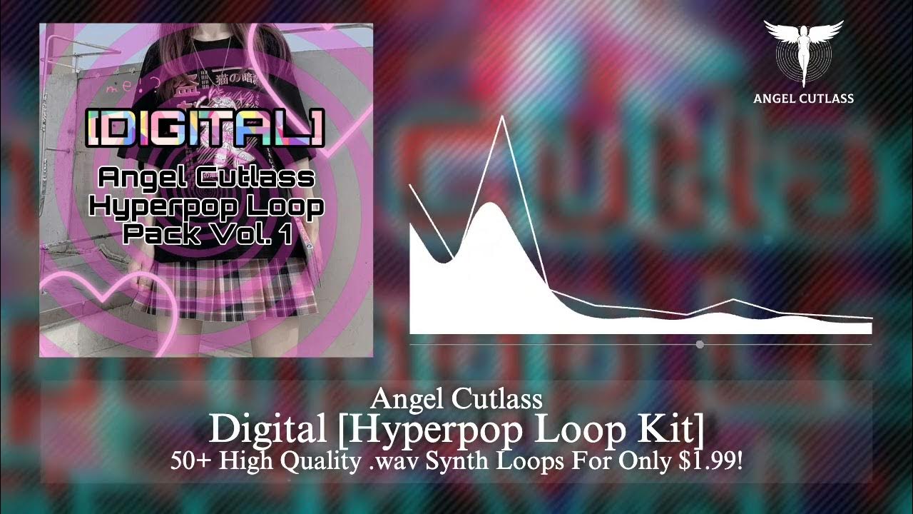 (ROYALTY FREE) Hyperpop, Pop, Rage Loop Kit 2022 - Digital (100 gecs ...