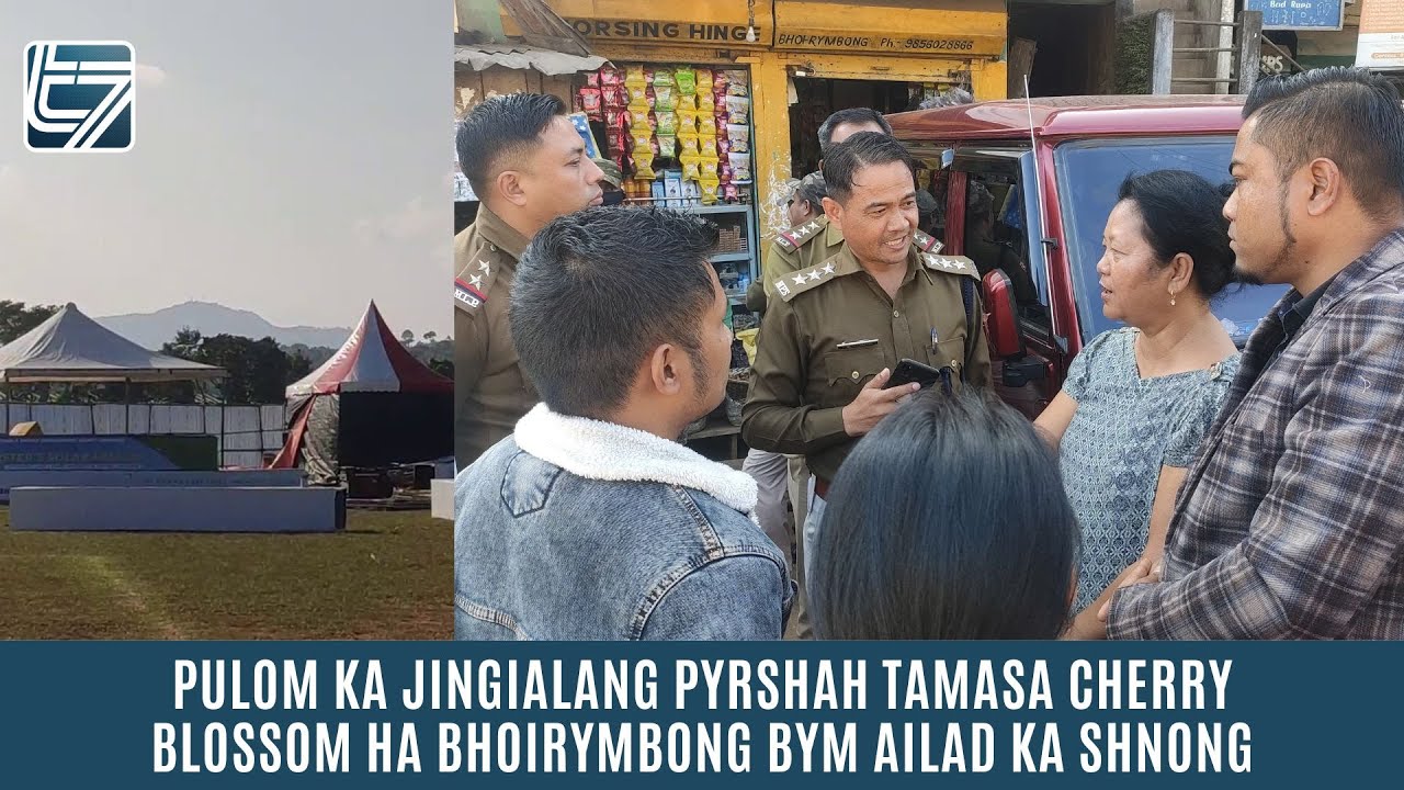 PULOM KA JINGIALANG PYRSHAH TAMASA CHERRY BLOSSOM HA BHOIRYMBONG BYM ...