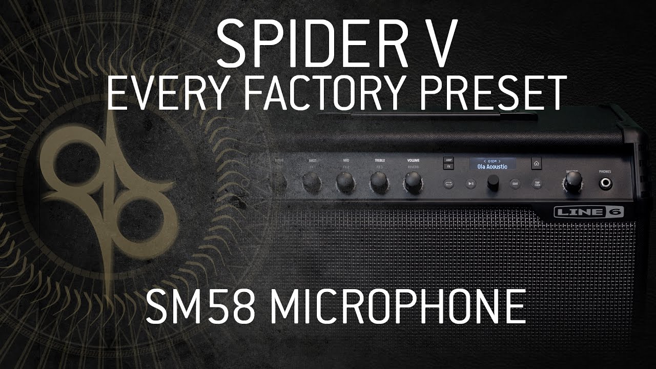 LINE 6 SPIDER V - Every factory preset - SM58 - YouTube