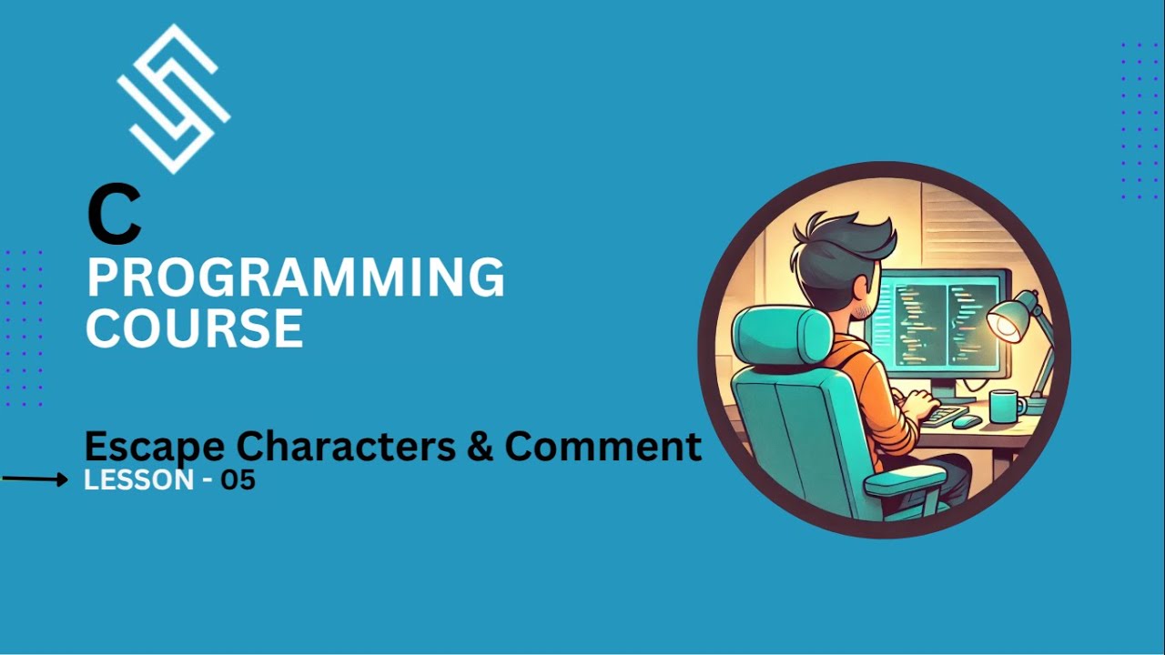 5 - Escape Characters & Comments in C - Stellar Organization - YouTube