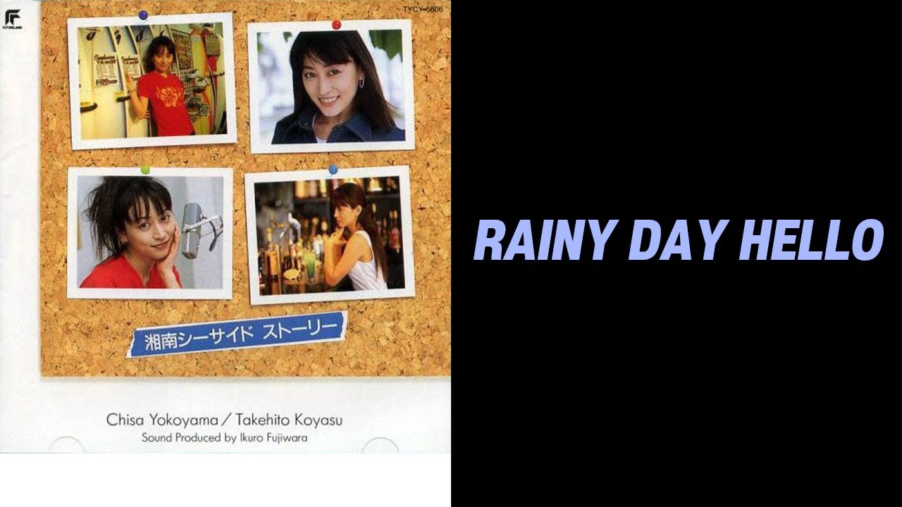 RAINY DAY HELLO - 요코야마 치사 [가사] - YouTube