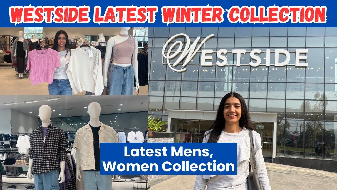 Westside Haul|Westside Winter Collection 2024|Westside Shopping ...
