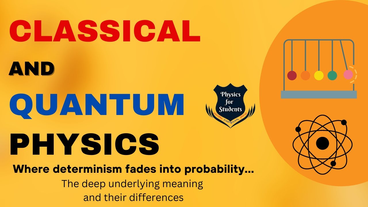 Classical physics and Quantum physics - YouTube