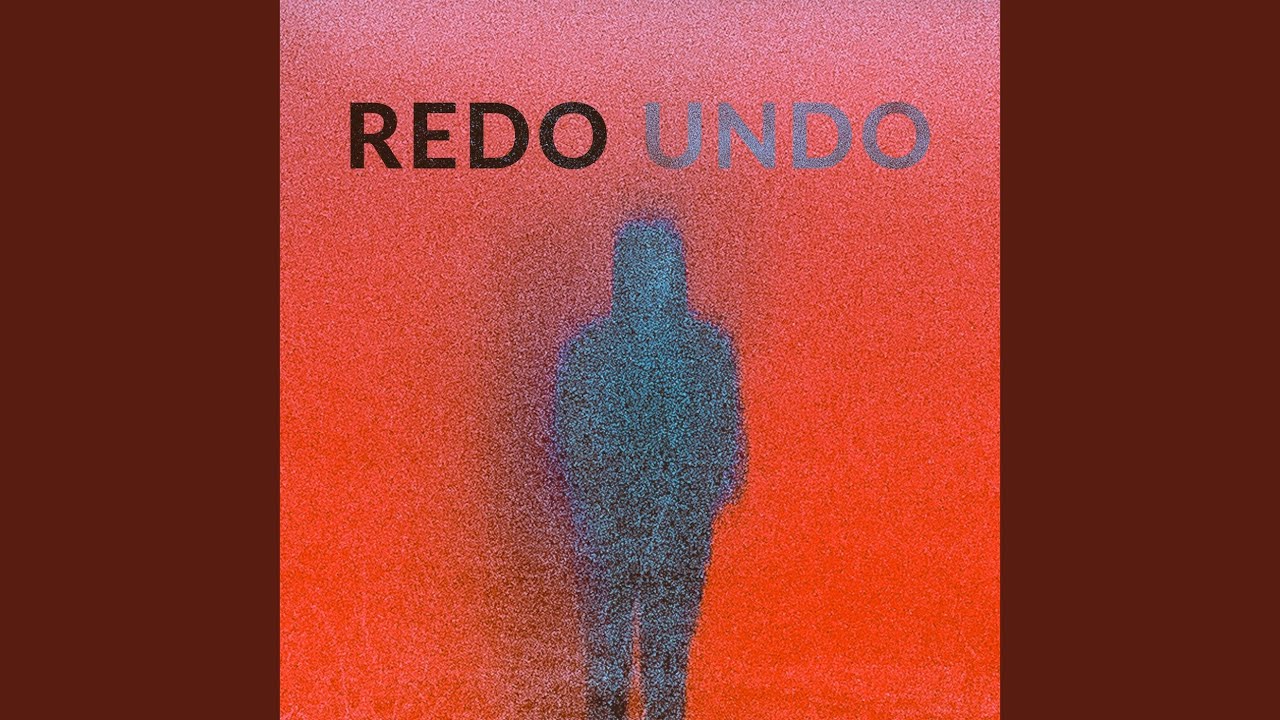 Redo Undo - YouTube Music