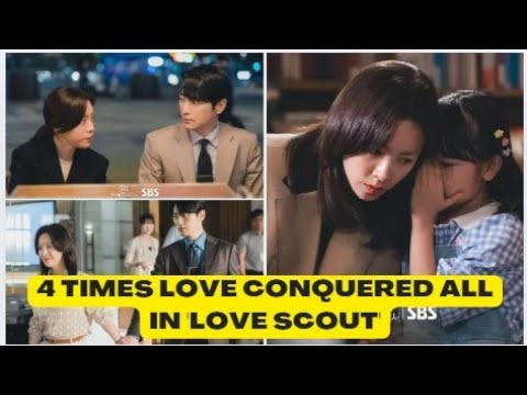 4 Times Love Conquered All in 'Love Scout' - YouTube