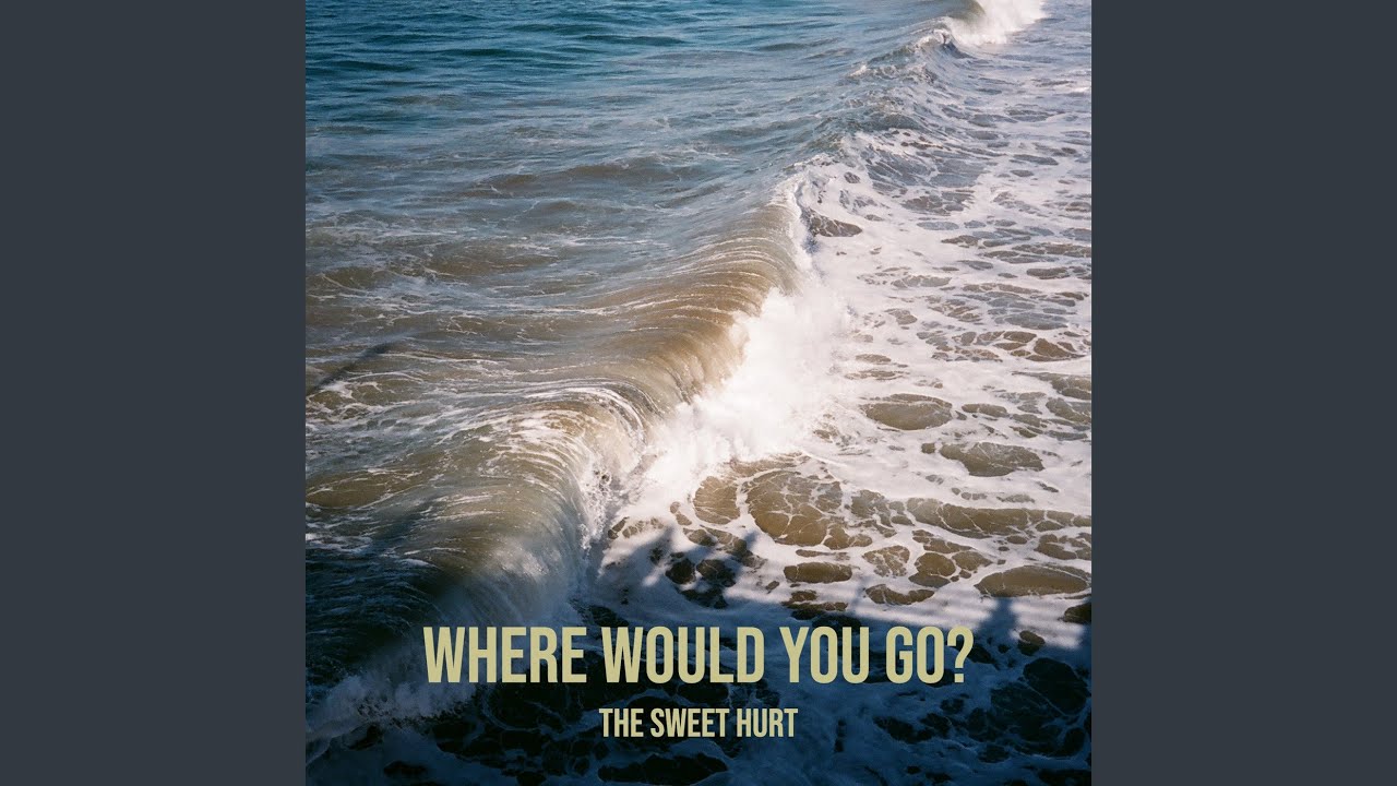 Where Would You Go? - YouTube