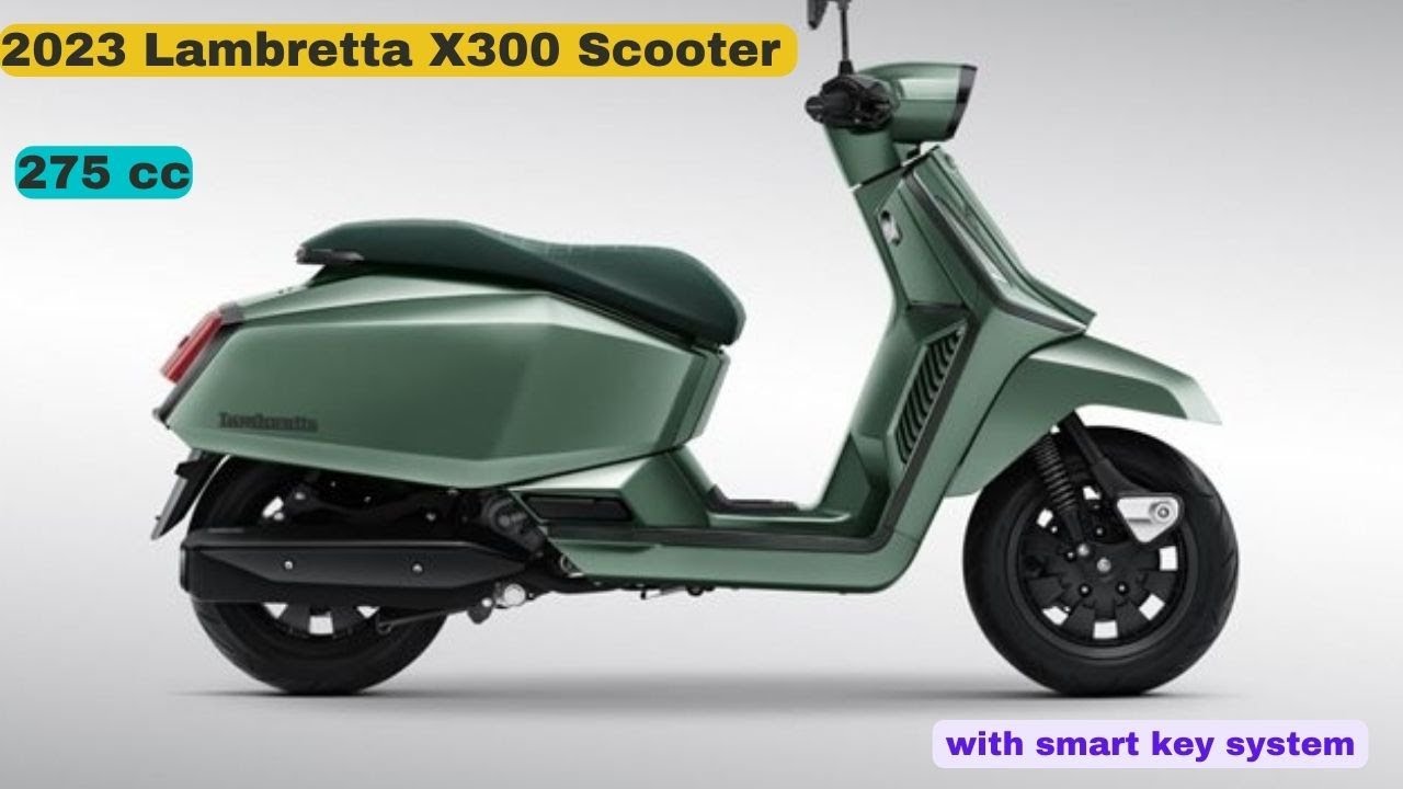 2023 Lambretta X300 Scooter 275 cc with smart key system - YouTube