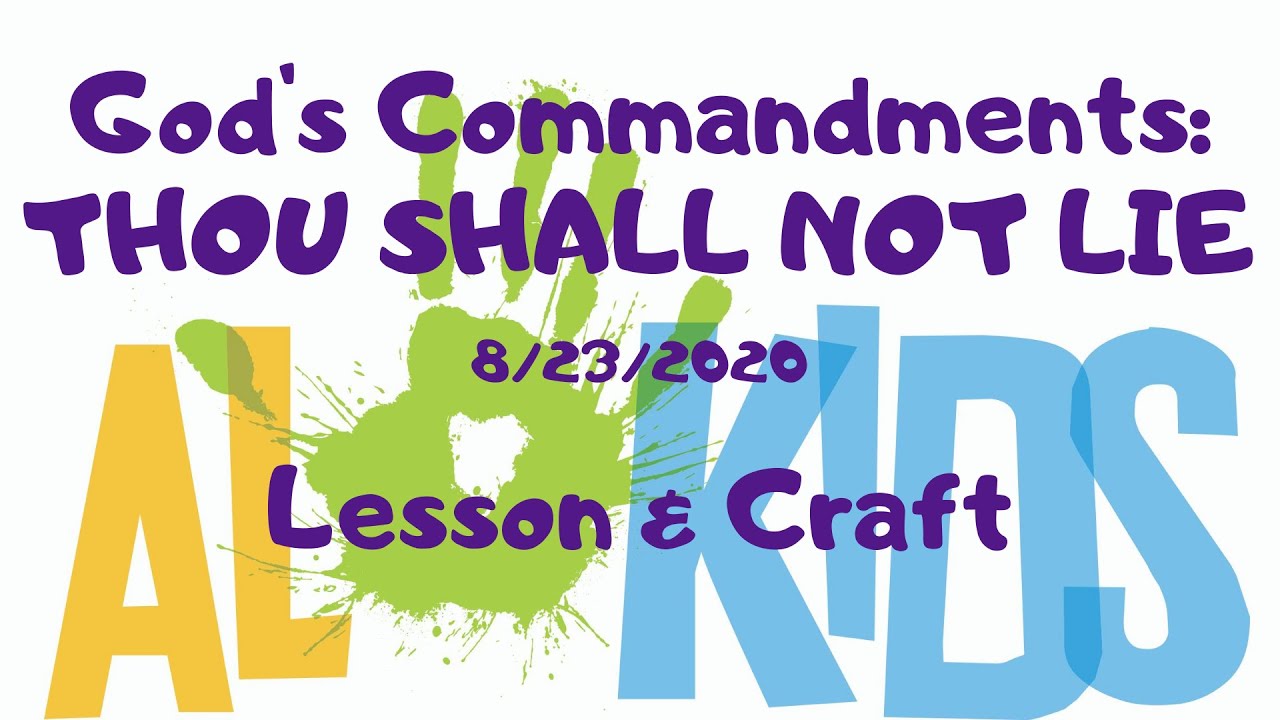 AL Kids Lesson & Craft - God's Commandments: Thou Shall Not Lie - YouTube