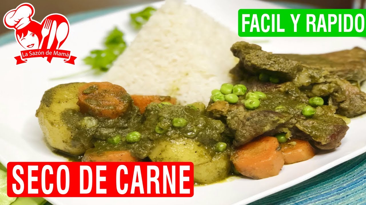 SECO DE CARNE – RECETA PERUANA – FACIL Y RAPIDO – La Sazón de Mamá ...