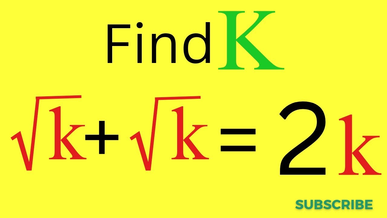 A Nice Algebra Math Problem | Find the Value of K? - YouTube