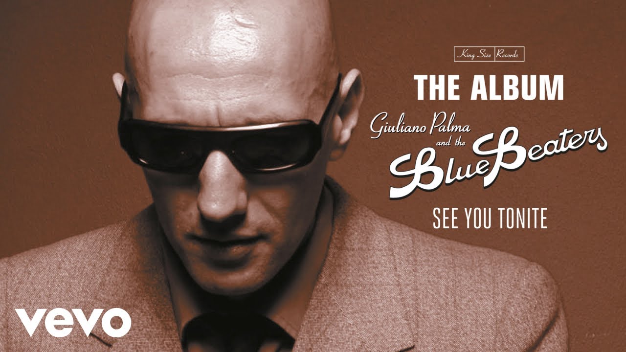 Giuliano Palma & The BlueBeaters - See You Tonite (Remastered 2023 ...