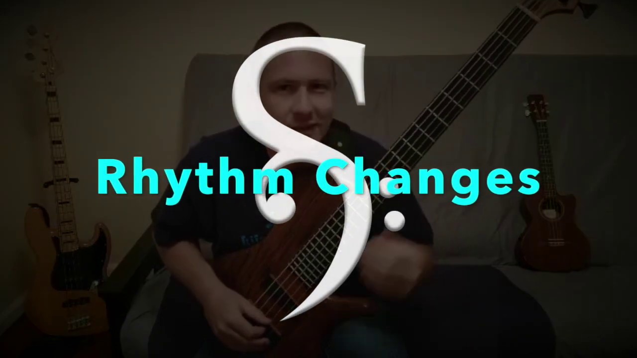 Rhythm Changes - YouTube