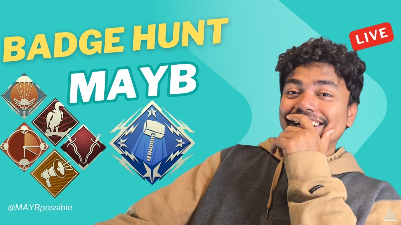 Badge Hunt .. Mayb all😂 | HEY | Apex Legends Live with MayBpossible ...