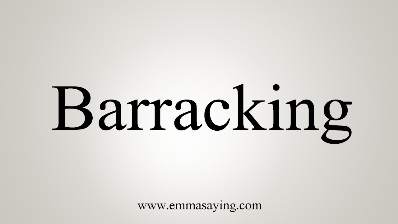 How To Say Barracking - YouTube