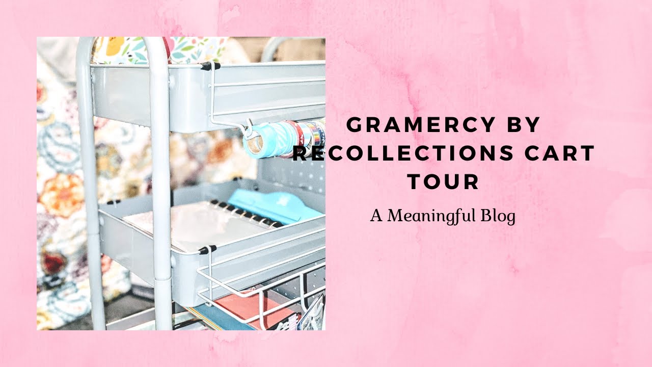 Gramercy by Recollections Cart Tour | A Meaningful Blog - YouTube