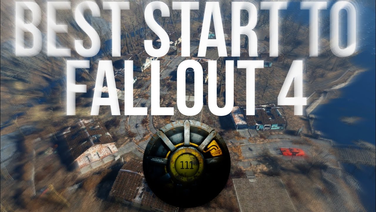 Fallout 4 - The Best Start to Fallout 4 - YouTube