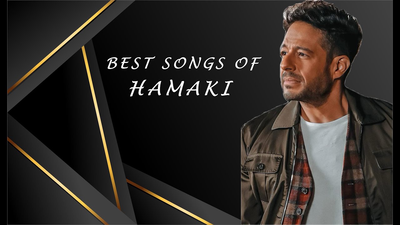 Best of Hamaki Amazing Love Songs 2024 مجموعة من أروع أغاني حماقي ...