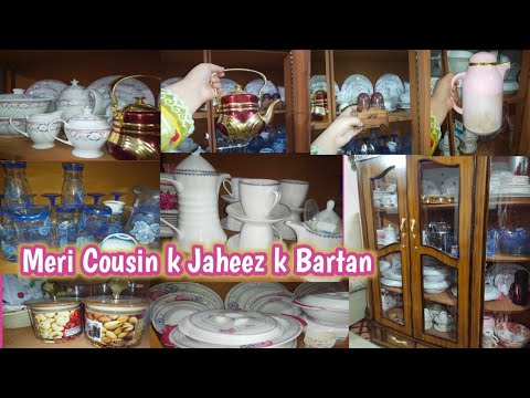 Cousin k Jahez k Bartan || wedding crockery|| Jaheez list / - YouTube