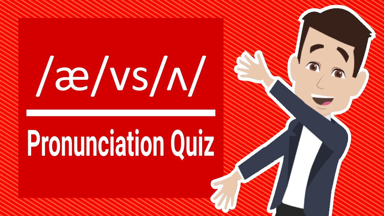 Minimal Pairs /æ/ and /ʌ/ | Listening Quiz - YouTube