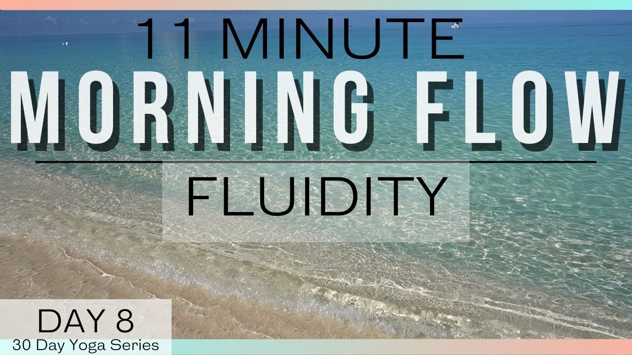 Day 8 Yoga: Morning Yoga Flow | Short and Effective - YouTube
