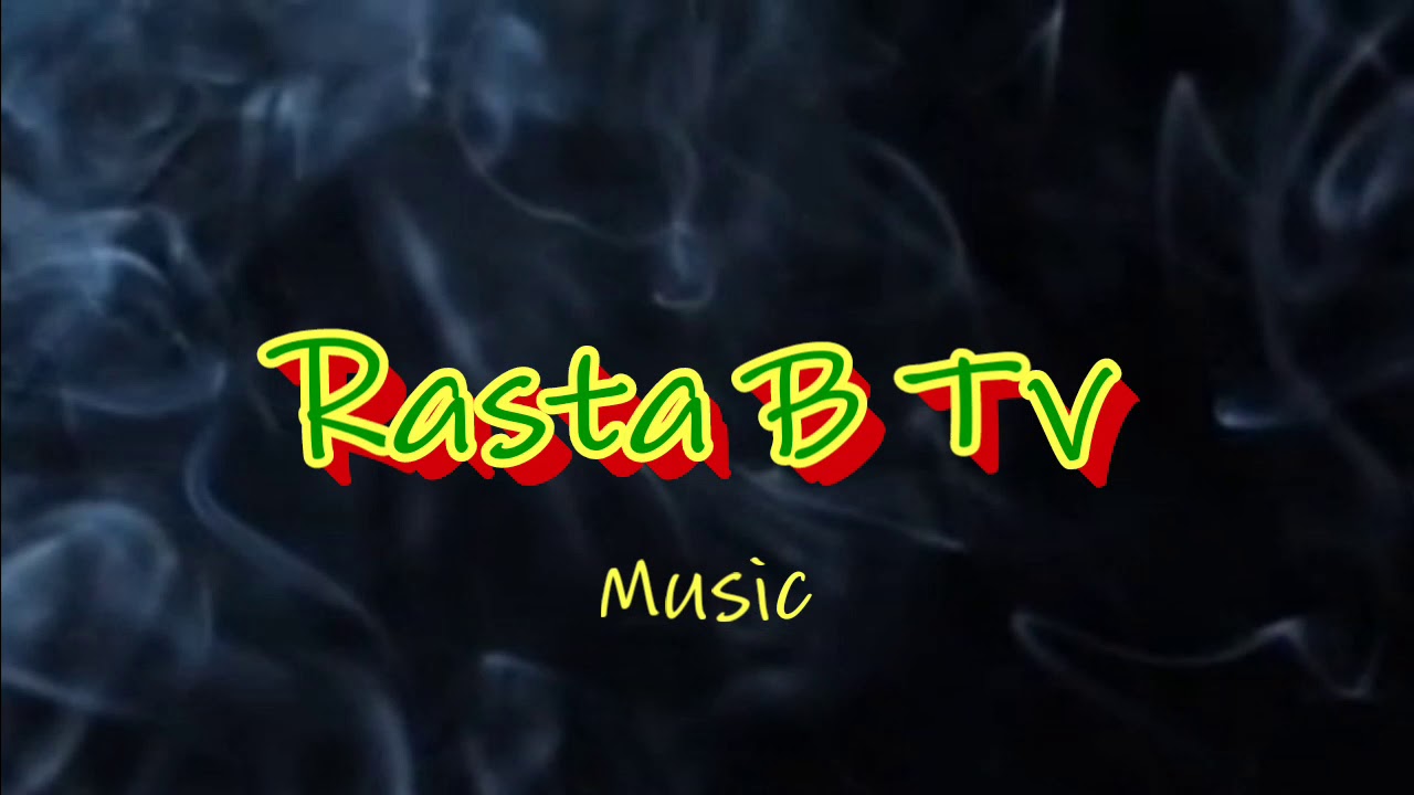 💨💨Jam Session:Rasta B Tv Music - YouTube