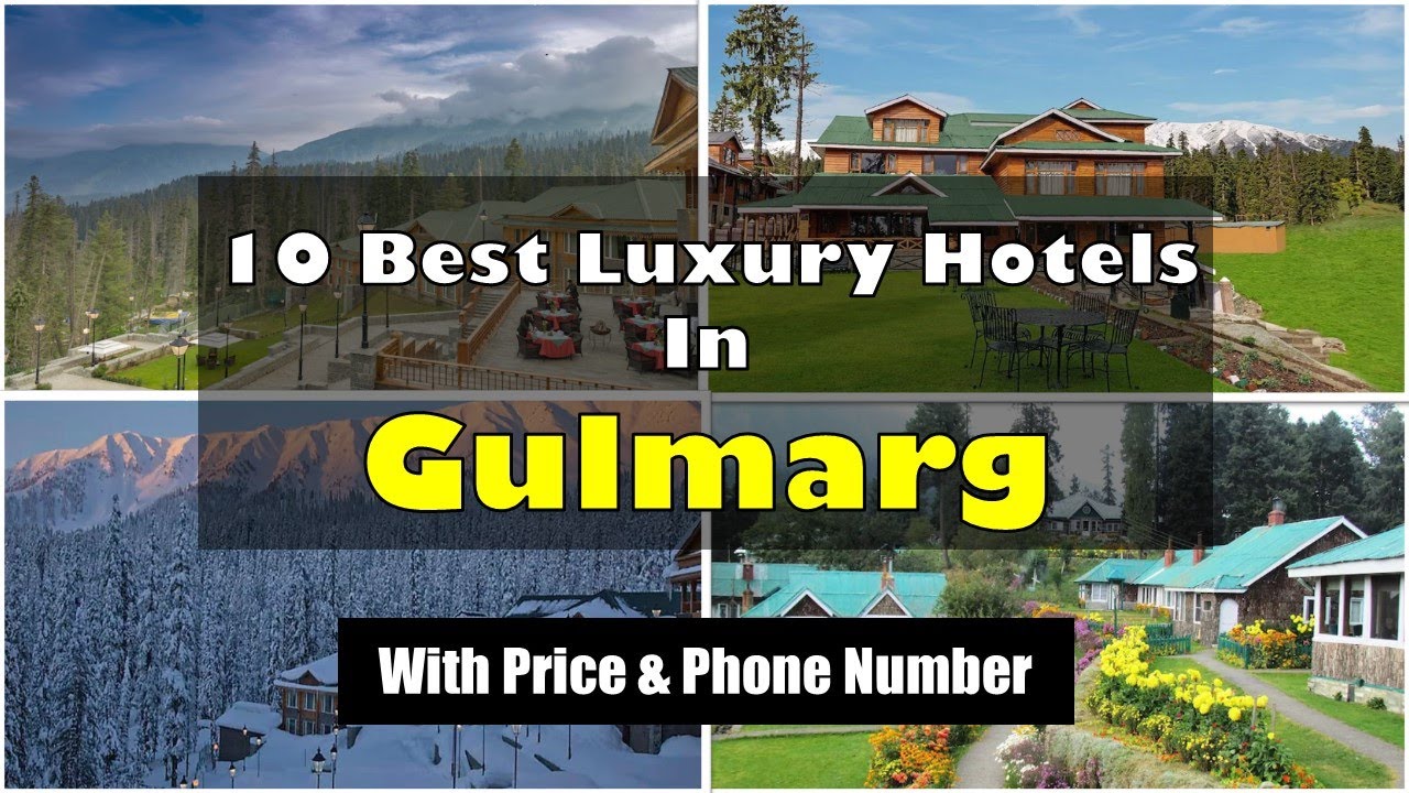 10 Best Luxury Hotels In Gulmarg With Phone Number | गुलमर्ग में महंगे ...