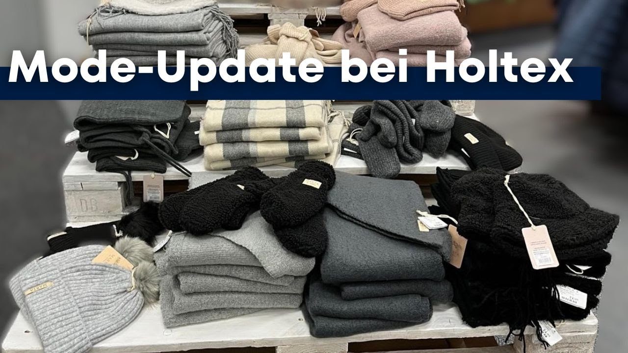 Holtex - Mode-Update in unseren Filialen - YouTube