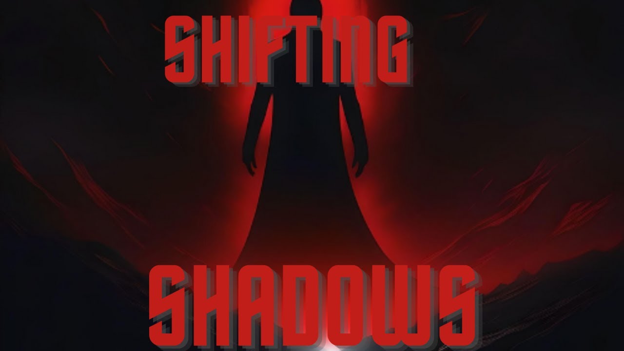Shifting Shadows - YouTube