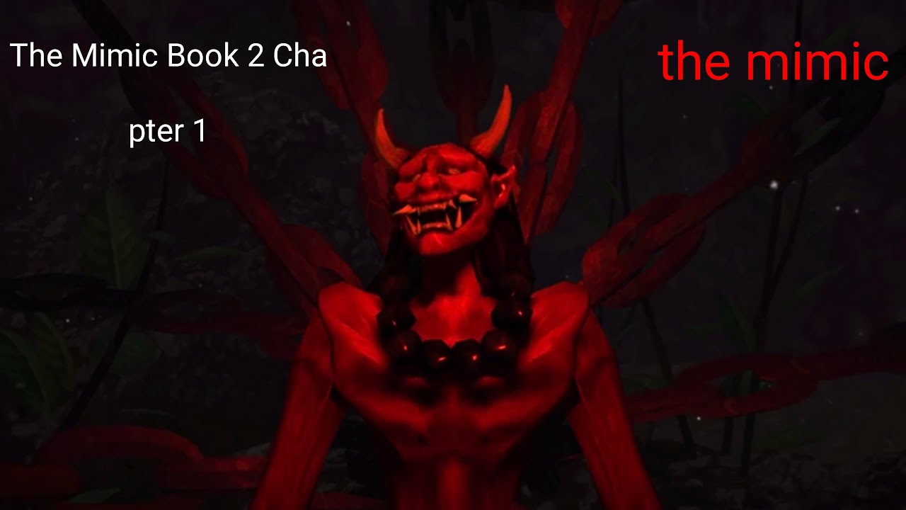 The Mimic Book 2 Chapter 1 roblox - YouTube