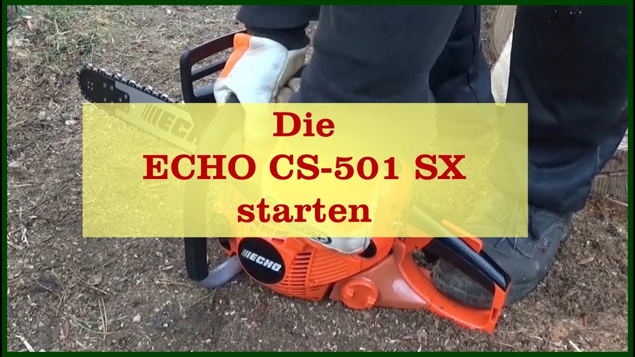 ECHO CS 501 SX starten - YouTube